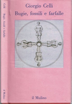 Giorgio Celli / BUGIE FOSSILI E FARFALLE 1991 of Hist Science 1 ...