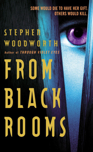 From Black Rooms (Violet Eyes) by Woodworth, Stephen 9780440242536| eBay