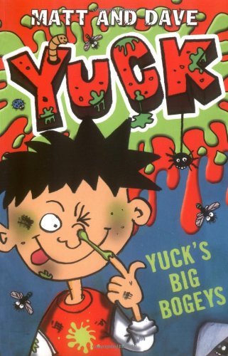 YUCK'S BIG BOGEYS and YUCK'S SMELLY SOCKS (Yuck Series)-Matt and Dave ...