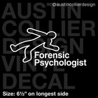 6.5" FORENSIC PSYCHOLOGIST vinyl decal car window laptop sticker - csi ...
