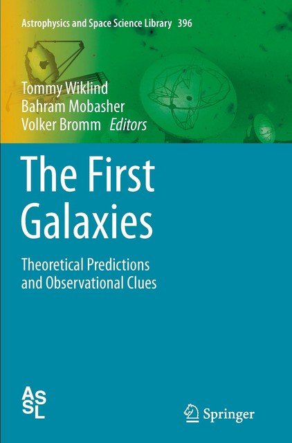 The First Galaxies von Tommy Wiklind Volker Bromm Bahram Mobasher (2015 ...