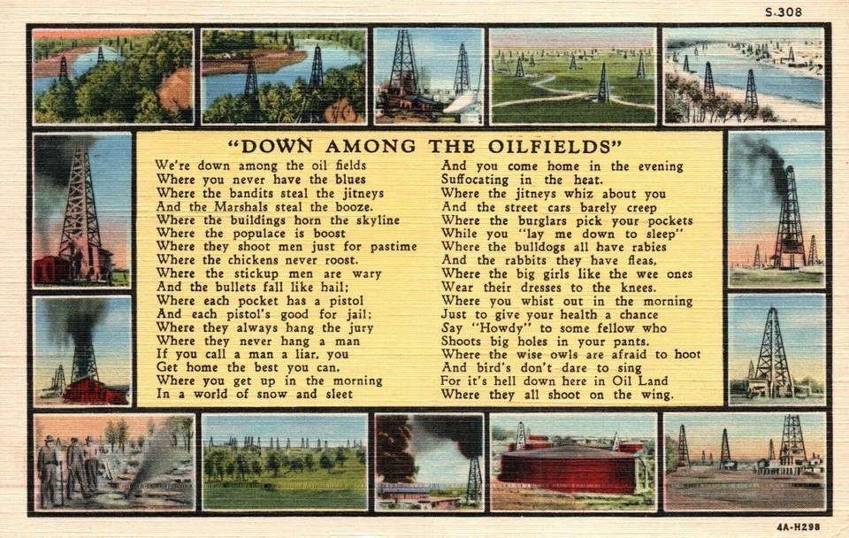 VINTAGE POSTCARD "DOWN AMONG THE OILFIELDS" POETRY OILFIELD MULTI-VIEW ...