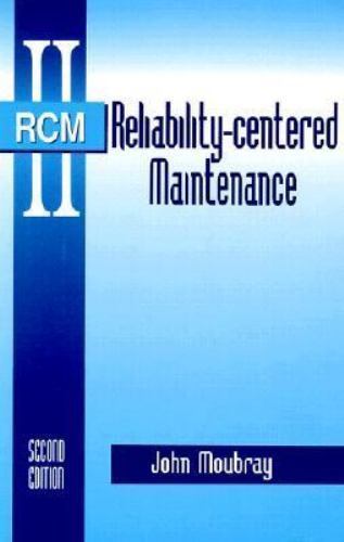 Reliability-Centered Maintenance Second Edition [Volume 1 ...