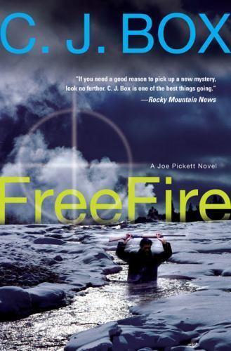 Free Fire (Joe Pickett ), Box, C. J., 9780399154270 9780399154270| eBay