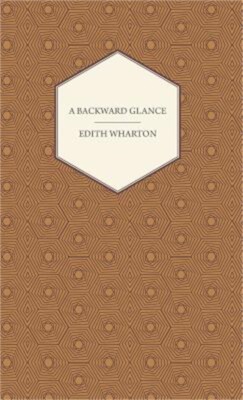 A Backward Glance (Hardback or Cased Book) | eBay