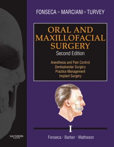 ORAL AND MAXILLOFACIAL SURGERY: VOLUME 1 By Fonseca Raymond J. Dmd ...