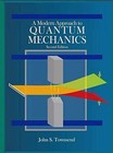 A Modern Approach to Quantum Mechanics - Hardcover, by Townsend John S ...