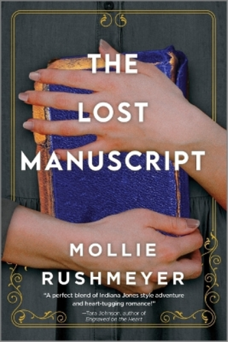 Mollie Rushmeyer The Lost Manuscript (Poche) | eBay