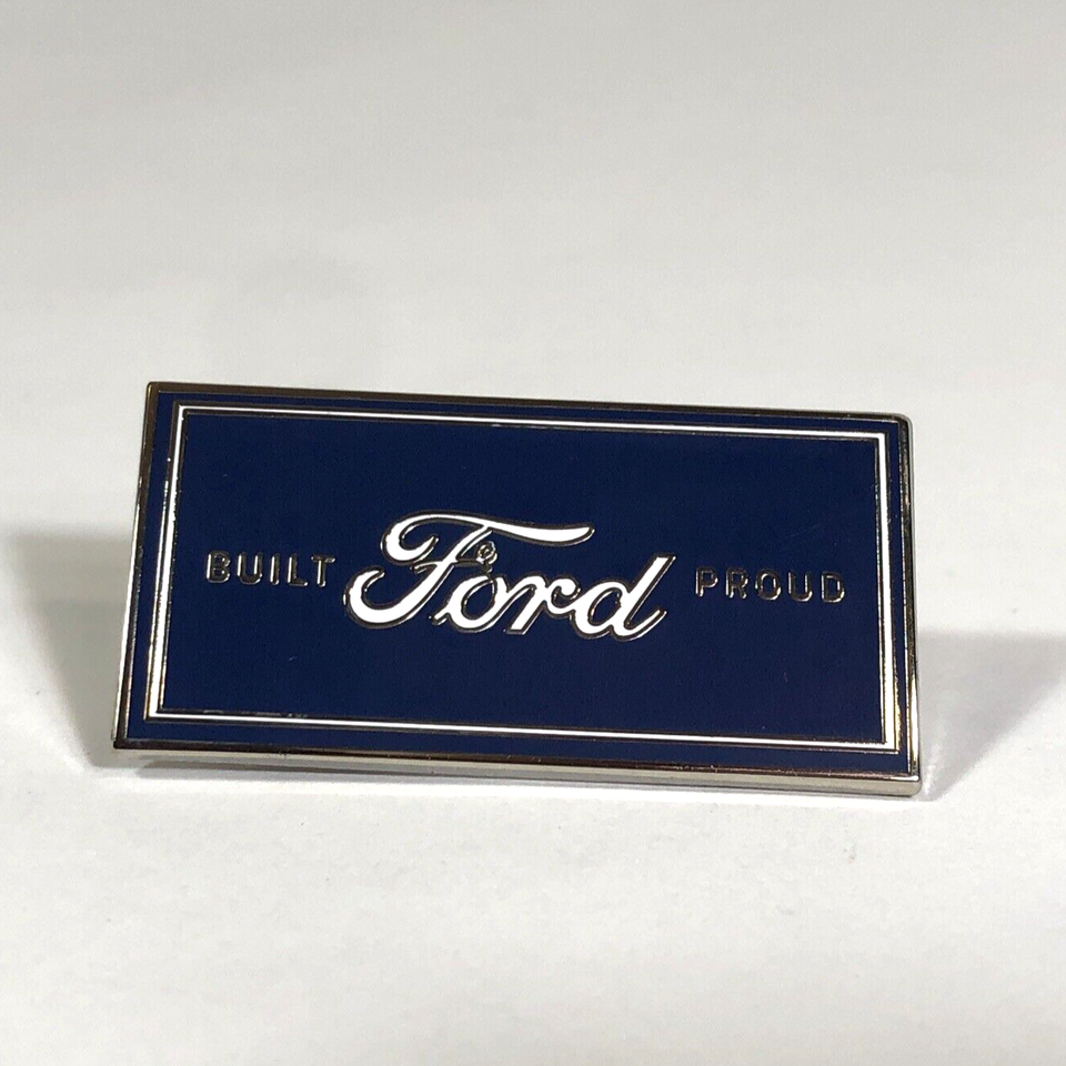 Ford Pin ”Built Ford Proud” Hat or Lapel Enamel Metal Blue Silver White ...