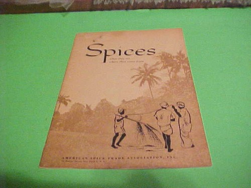 1961 SPICES BOOKLET WHAT THEY ARE WHERE THEY COME FROM AMERICAN SPICE ...