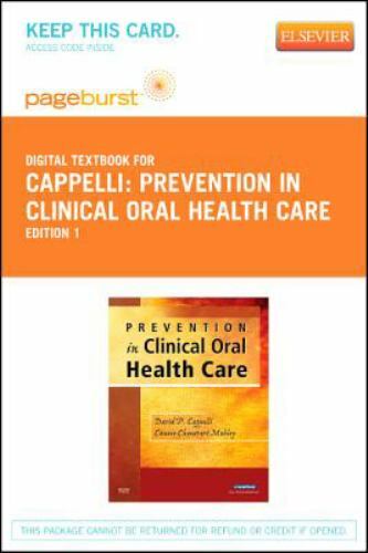 Prevention in Clinical Oral Health Care by Connie Chenevert Mobley and ...