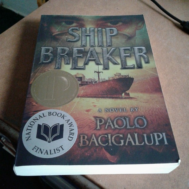 Ship breaker by paolo bacigalupi - lsacore