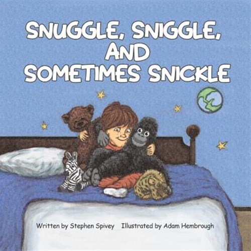 Snuggle, Sniggle, and Sometimes Snickle by Hembrough, Adam, Like New ...