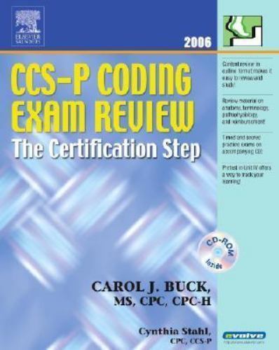 CCS-P Coding Exam Review 2006 : The Certification Step by Carol J. Buck (2005, Trade Paperback ...