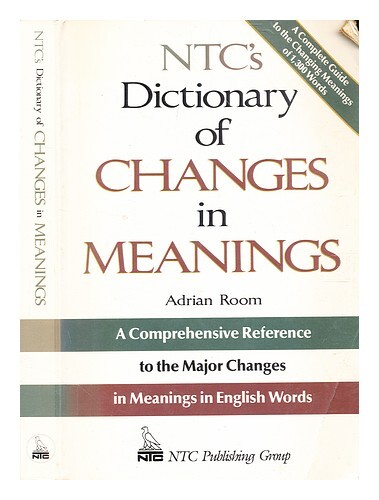ROOM, ADRIAN N. T. C. 's Dictionary of Changes in Meaning 1996 ...