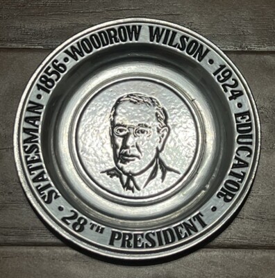 VTG Wilton Columbia Pewter 6-inch Plate Woodrow Wilson 28th President ...