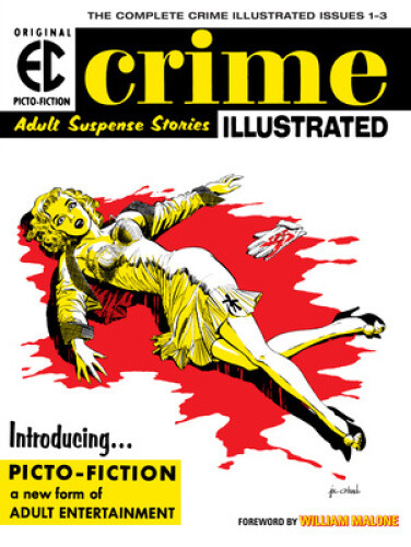 The EC Archives: Crime Illustrated by Feldstein, Al | eBay
