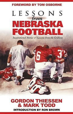 Lessons Nebraska Football Inspirational Stories & Lessons f by Gordon ...