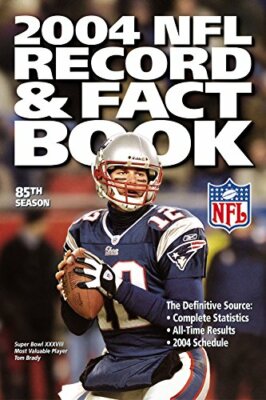 NFL Record and Fact Book 2004 (Official NFL Record & Fact Book ...