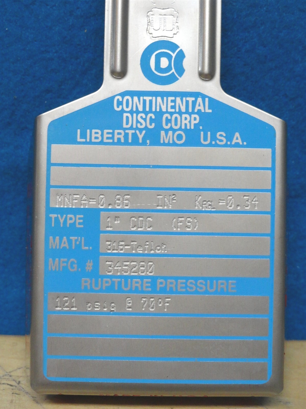 Continental Disc Corp. ~ Rupture Disk ~ 345280 ~ 1" CDC (FS) ~ 316 ...