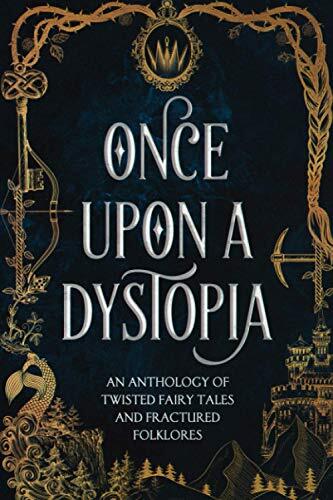 Once Upon A Dystopia: An Anthology of..., Hicks, J Lynn | eBay.de