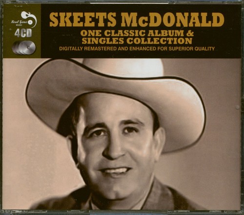 Skeets McDonald - One Classic Album & Singles Collection (4-CD ...
