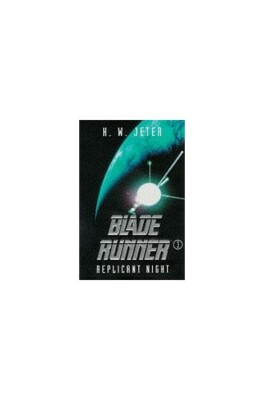 Blade Runner 3: Replicant Night by Jeter, K. W. Hardback Book The Fast ...