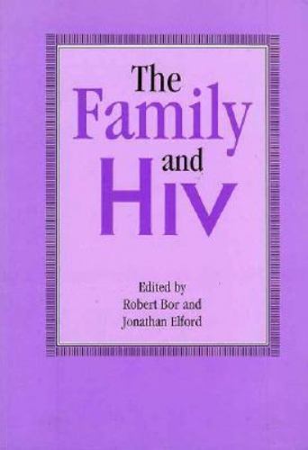 Sexual Politics Ser.: Family and HIV by Robert Bor (1994, Trade ...