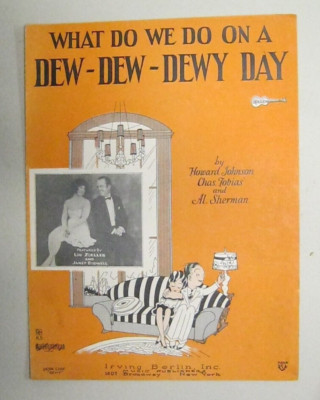 What Do We Do On A Dew-Dew-Dewy Day Johnson/Sherman 1927 Sheet Music | eBay