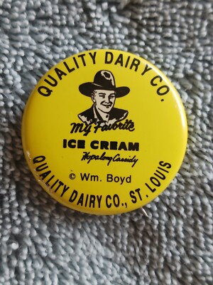 Vintage Quality Dairy Co. Hopalong Cassidy Pinback Button | eBay