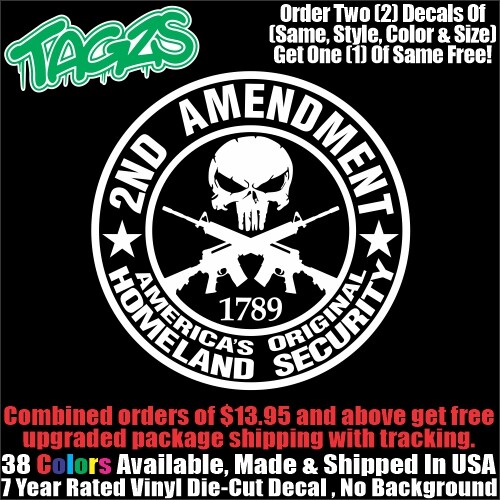 2nd Amendment Homeland Sec. DieCut Vinyl Window Decal Sticker Car Truck ...