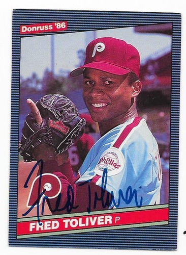 FRED TOLIVER 1986 DONRUSS AUTOGRAPHED SIGNED # 612 PHILLIES | eBay