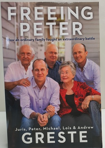 Freeing Peter by Juris, Peter, Michael, Andrew and Lois Greste c2016 ...
