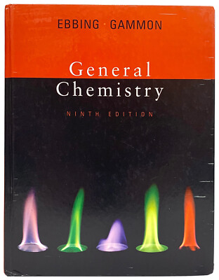 GENERAL CHEMISTRY 9TH EDITION Ebbing • Gammon 2009 Houghton Mifflin ...