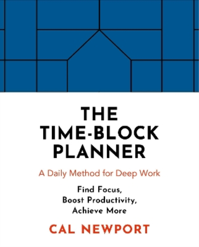 Cal Newport The Time-Block Planner (Poche) 9780241474617 | eBay