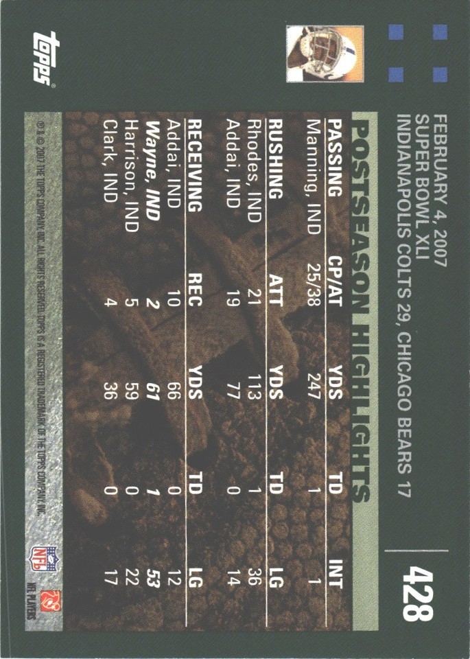 REGGIE WAYNE 2007 TOPPS #428 POST SEASON HIGHLIGHTS INDIANAPOLIS COLTS ...