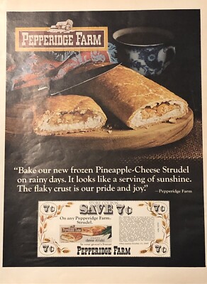 1968 Pepperidge Farm Pineapple Cheese Strudel PRINT AD Frozen Dessert ...