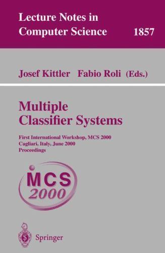 Lecture Notes in Computer Science Ser.: Multiple Classifier Systems ...