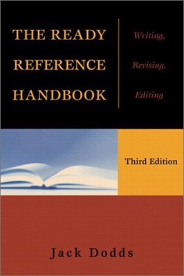 The Ready Reference Handbook : Writing, Revising, Editing Spiral ...