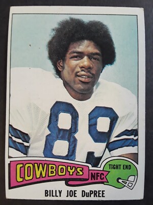 1975 Topps Billy Joe Dupree #311 football card Dallas Cowboys | eBay