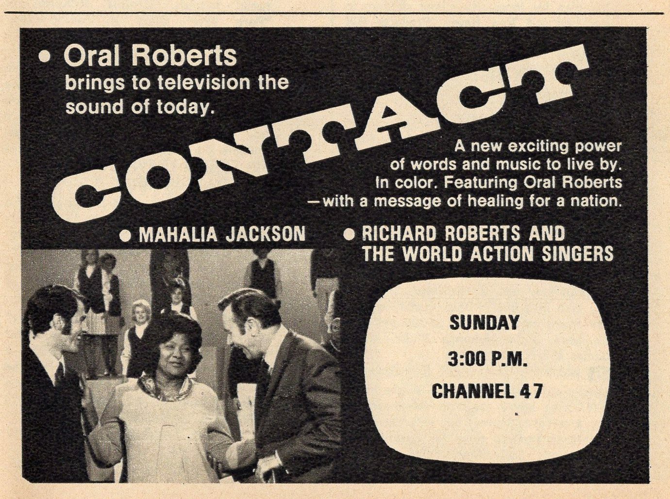 1969 TV AD~CONTACT MAHALIA JACKSON RICHARD ROBERTS WORLD ACTION SINGERS ...