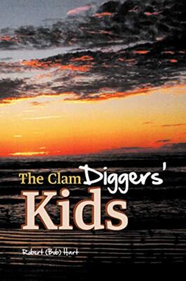 The Clam Diggers' Kids 9781477216491| eBay