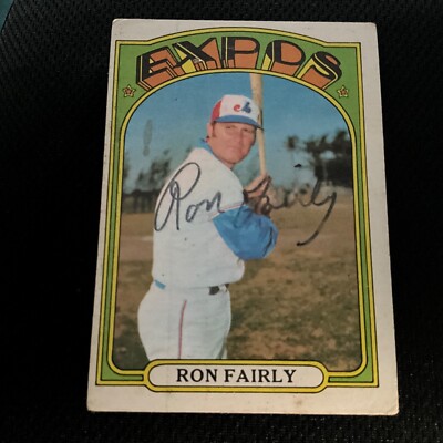Autographed 1972 Topps RON FAIRLY. DEC. 2019 #Z-1 | eBay