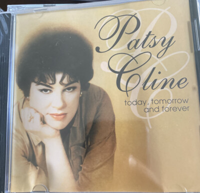 PATSY CLINE~~~RARE~~~CD~~~~TODAY, TOMORROW AND FOREVER~~~~NEW SEALED ...