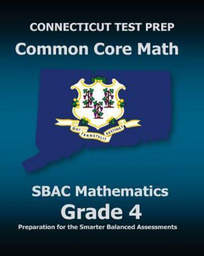CONNECTICUT TEST PREP Common Core Math SBAC Mathematics Grade 4 ...