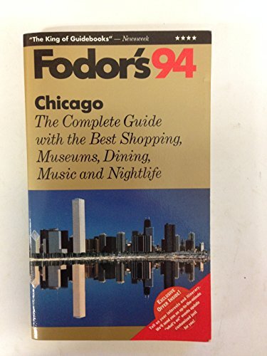 Chicago '94: The Complete Guide with the Best Shopping, Museums ...