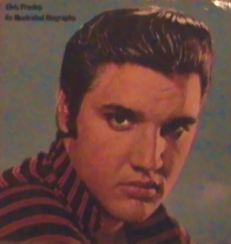 ELVIS PRESLEY AN ILLUSTRATED BIOGRAPHY By Rainer Wallraf *Excellent ...