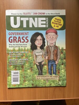 UTNE READER Magazine #30 July/Aug 2013 "Government Grass Willie Nelson ...