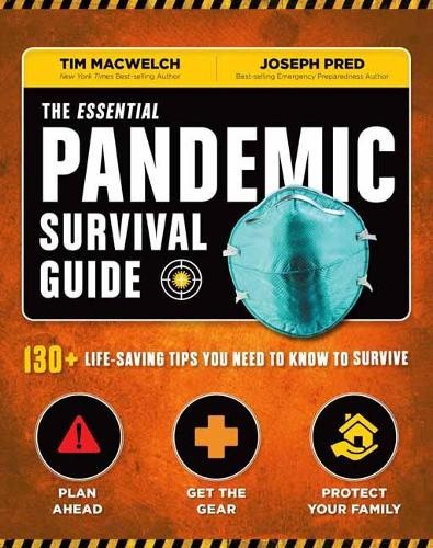 The Essential Pandemic Survival Guide Covid Advice Illness Protection ...