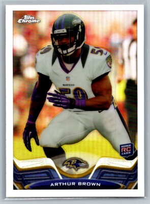 2013 Topps Chrome Arthur Brown RC Baltimore Ravens #64 | eBay